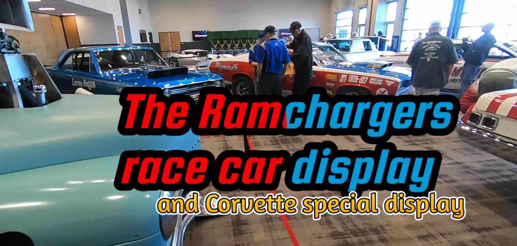 The Ramchargers race car display plus Corvette special display ...