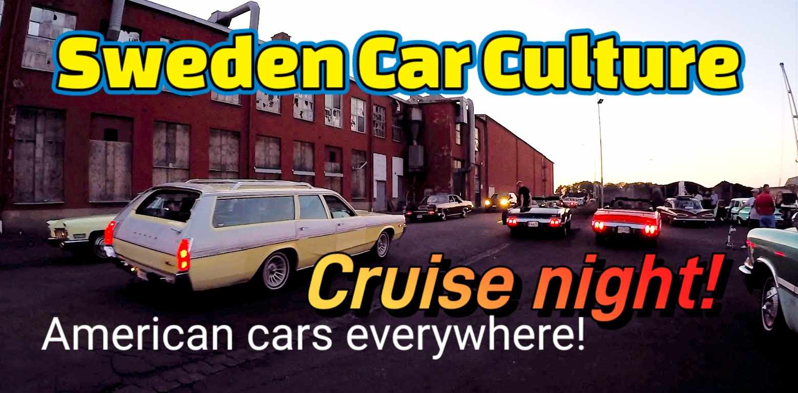 Sweden's car culture: Cruise night!! American cars everywhere ...